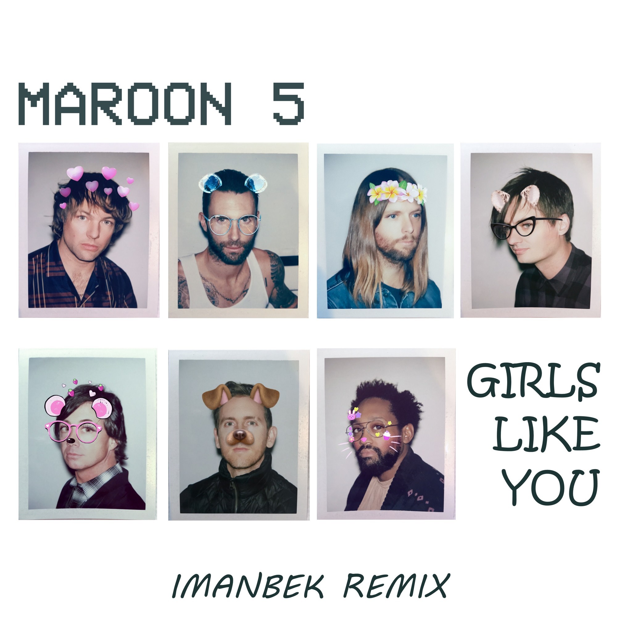 Maroon 5 - Girls Like You (Imanbek Remix) – Imanbek