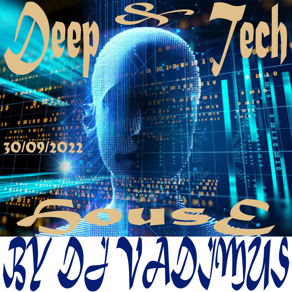 Deep & Tech House by Dj VadimUs 30.09.2022 – Dj VadimUs
