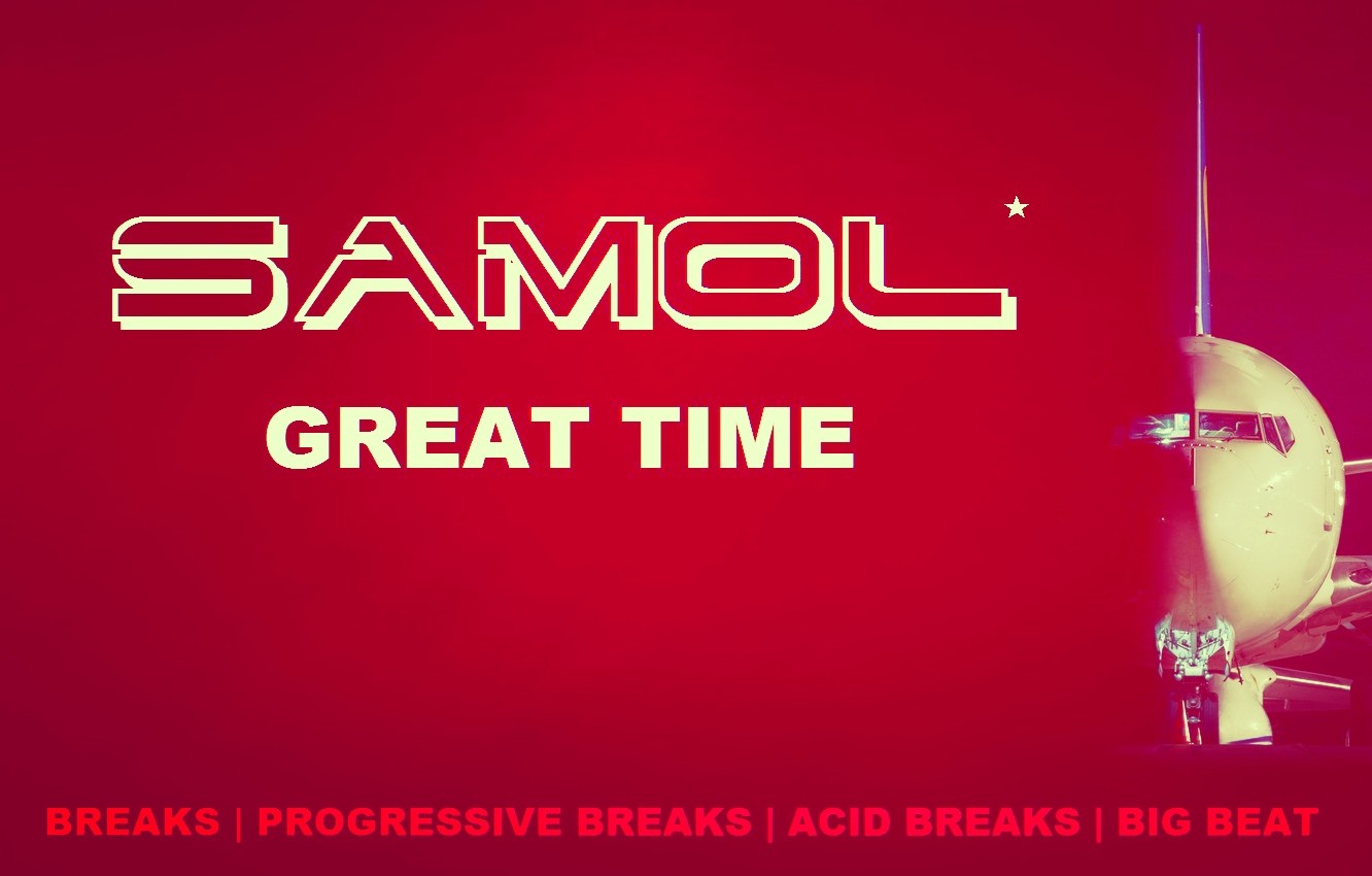 SAMOL - GREAT TIME – SAMOL