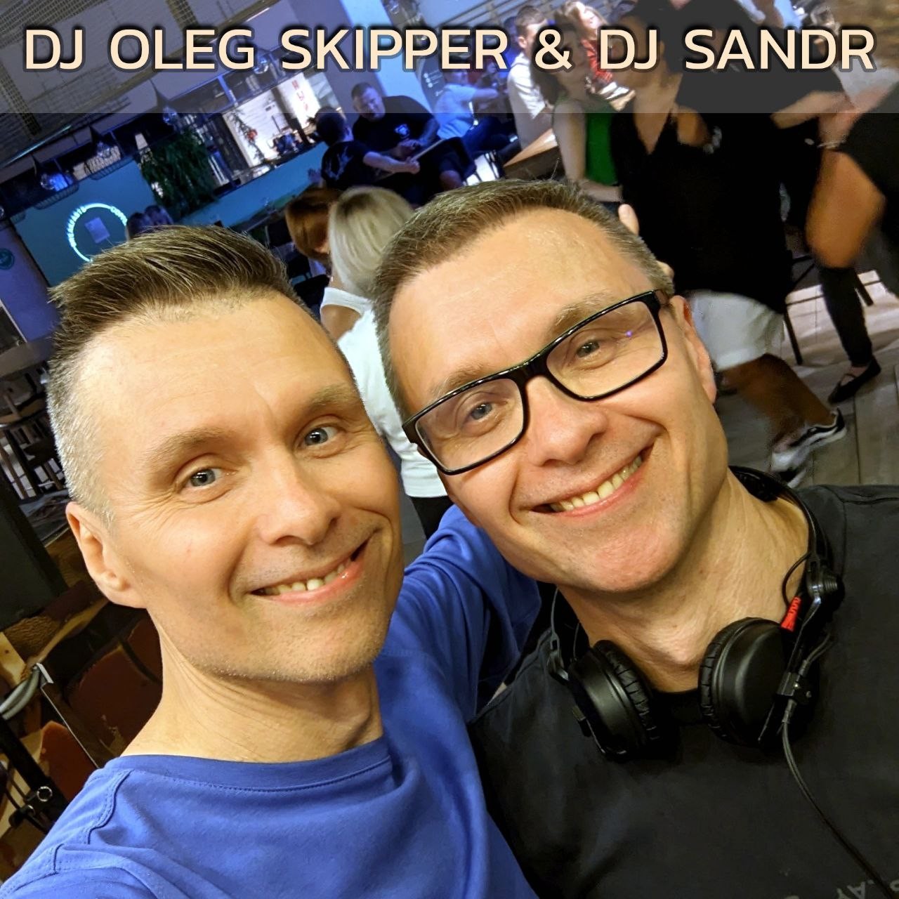 Dj Oleg Skipper & Dj Sandr - Na Orbite III – DJ Oleg Skipper