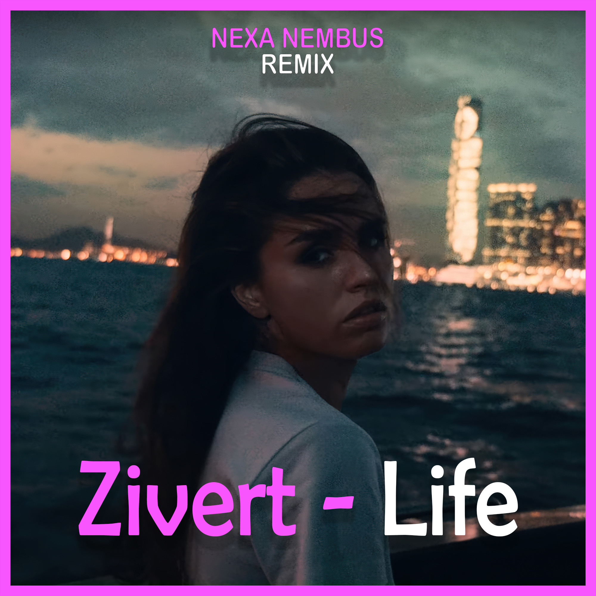 Zivert - Life (Nexa Nembus Remix) – Nexa Nembus