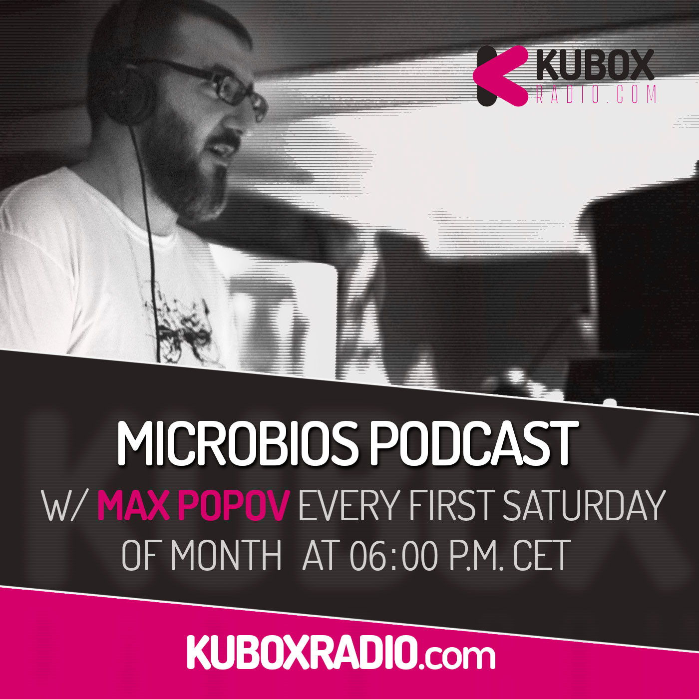 Microbios Records Podcast with Max Popov 001 @ Kubox Radio [07.09.2019] #1 – Max Popov
