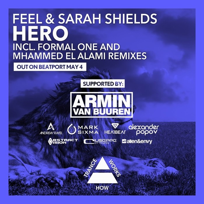 FEEL & SARAH SHIELDS - HERO (Original) – DJ Feel