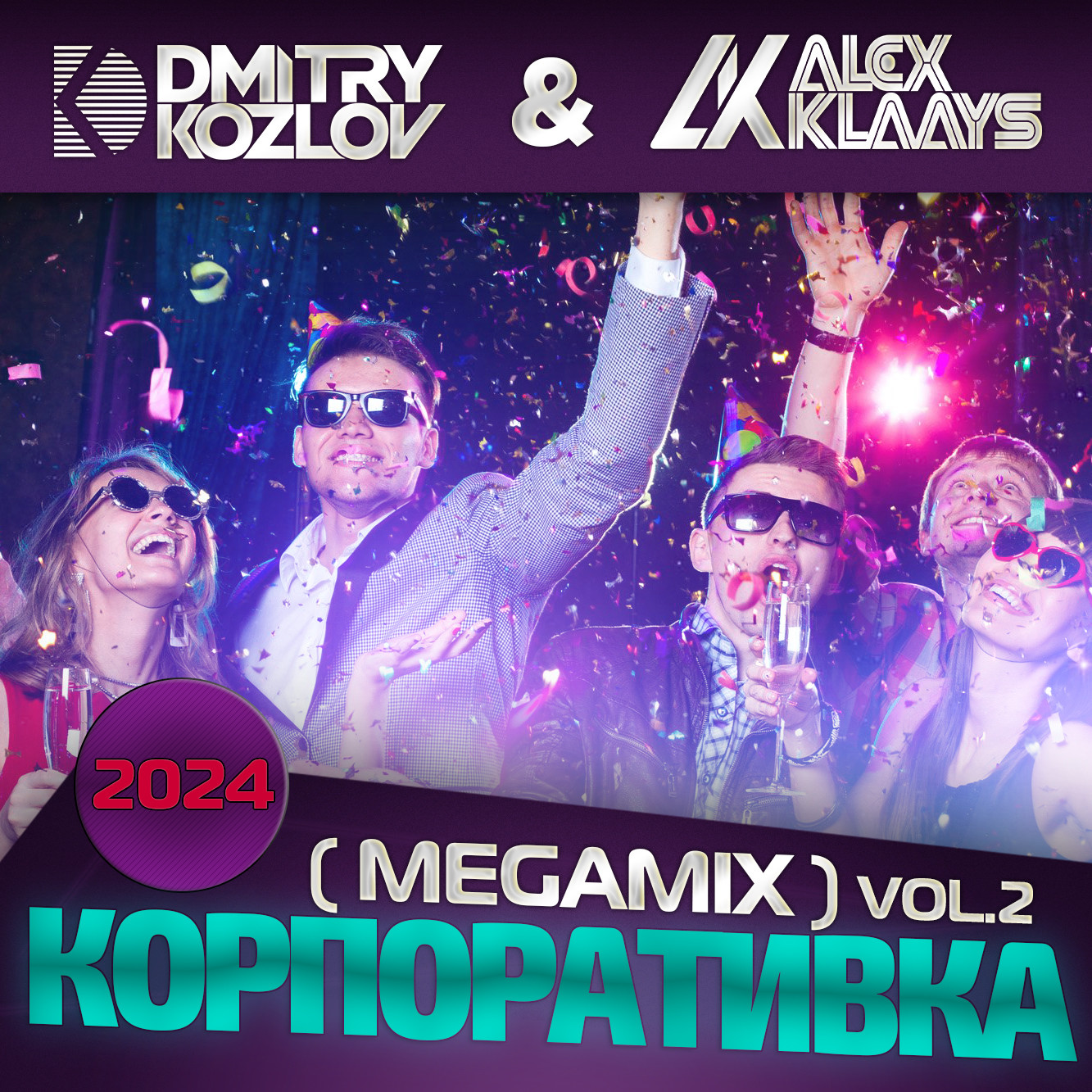 DJ DMITRY KOZLOV & DJ ALEX KLAAYS - КОРПОРАТИВКА 2024 vol.2 (MEGAMIX ...