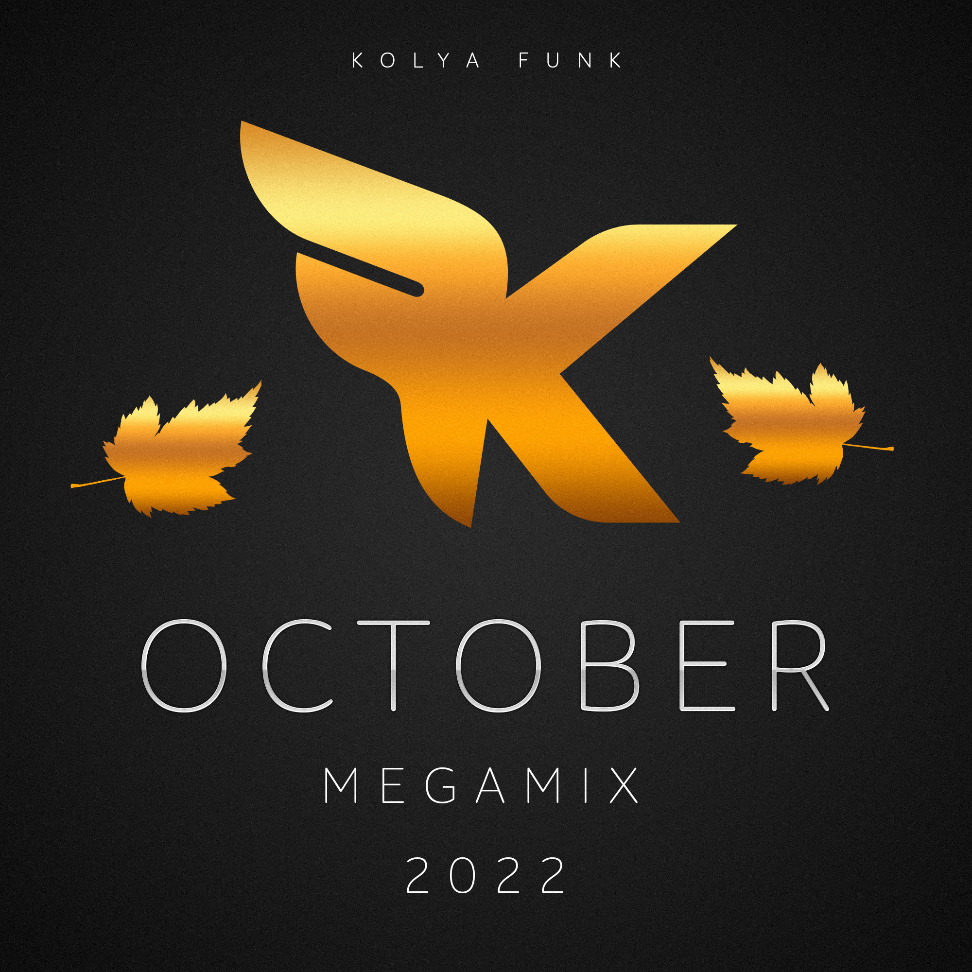 Kolya Funk - October 2022 Megamix – DJ KOLYA FUNK