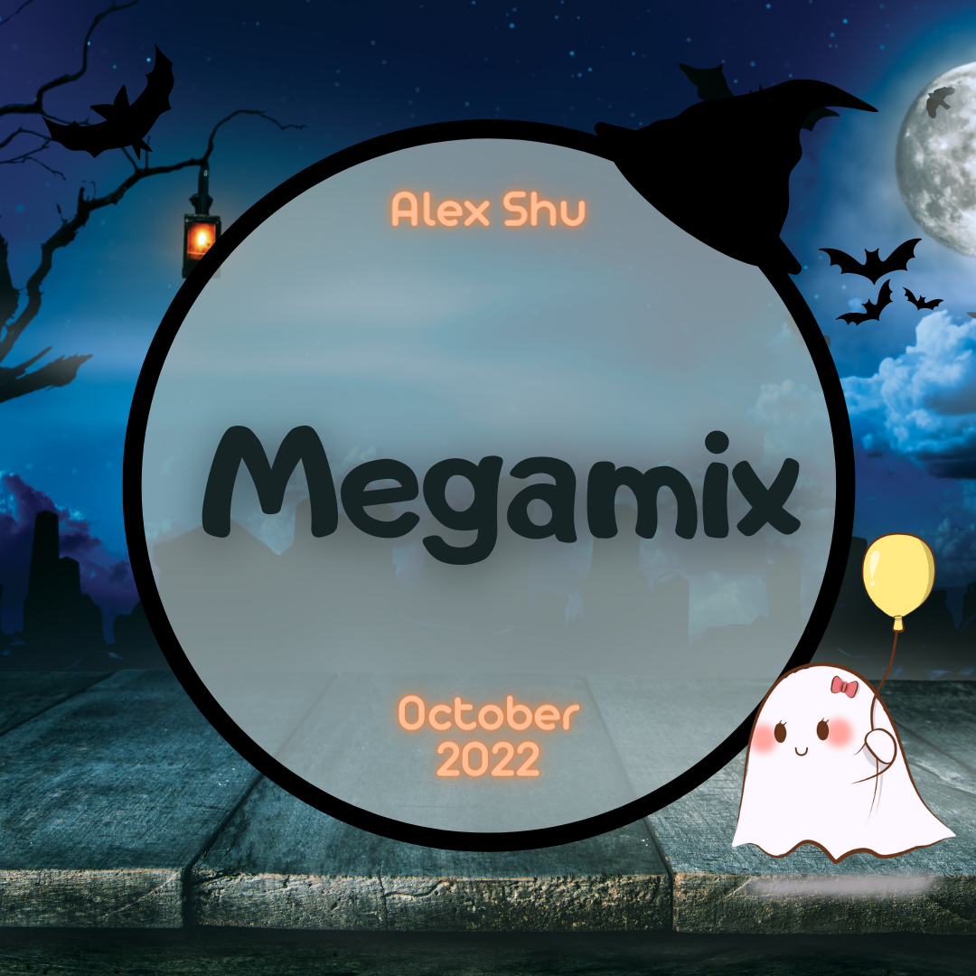 Dj Аlex Shu - October Megamix 2022 – Dj Alex Shu