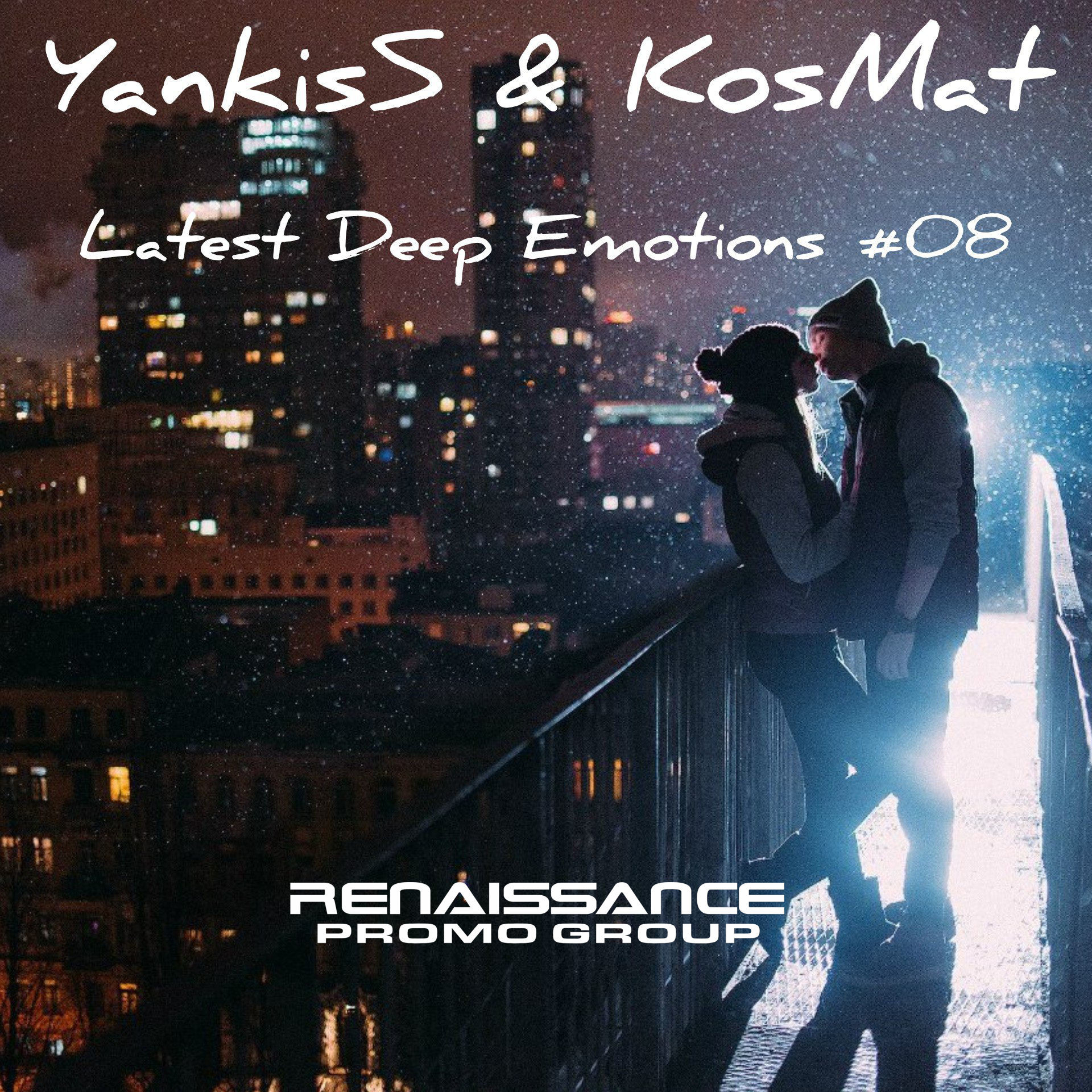 YankisS & KosMat - Latest Deep Emotions - 08* – KosMat