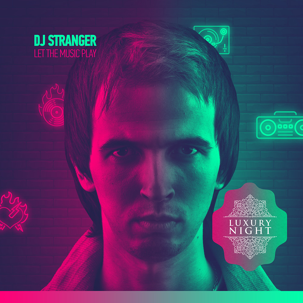 DJ Stranger - Let The Music Play (Original Mix) – DJ Stranger