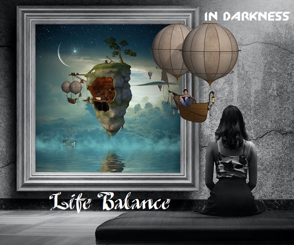 In Darkness - Life Balance – In Darkness