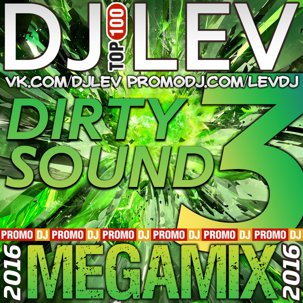 DJ LEV - DIRTY SOUND 3 (2016) – DJ LEV