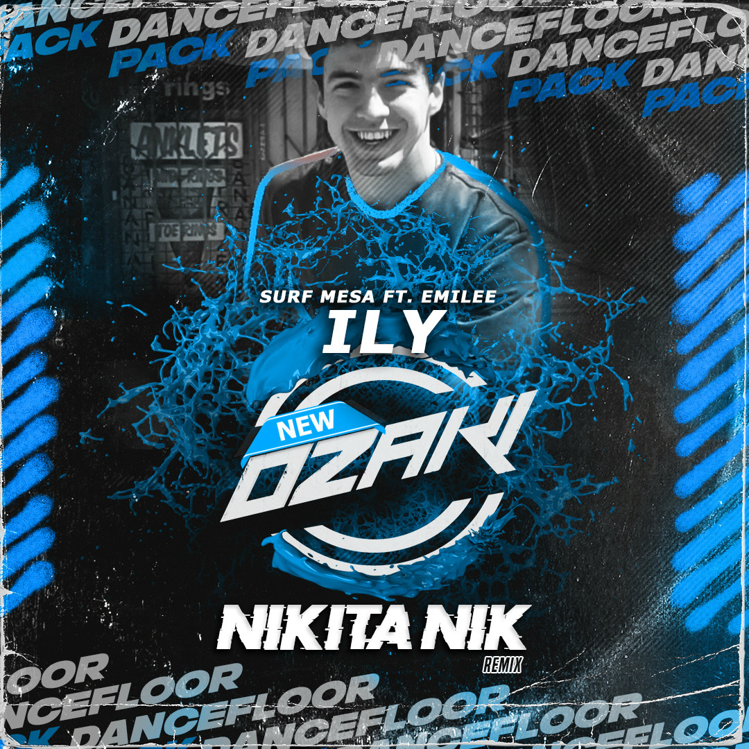 Surf Mesa ft. Emilee - ily (i love you baby) (Nikita Nik Remix) (Radio ...