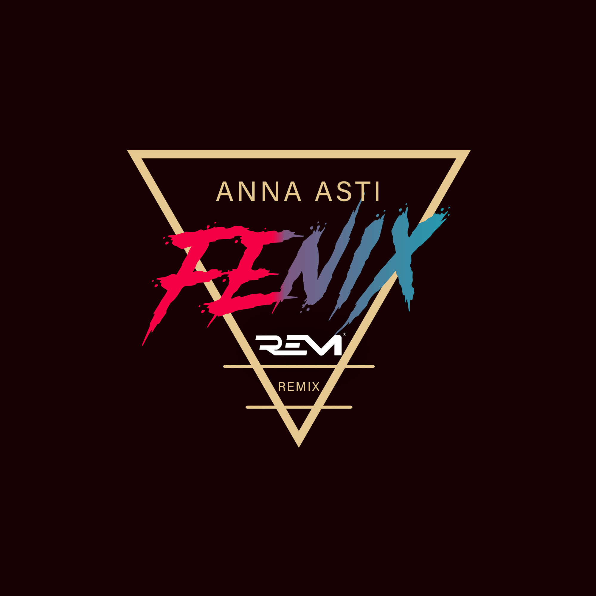 Anna Asti - Fenix (DJ Rem Extended Remix) – Rem