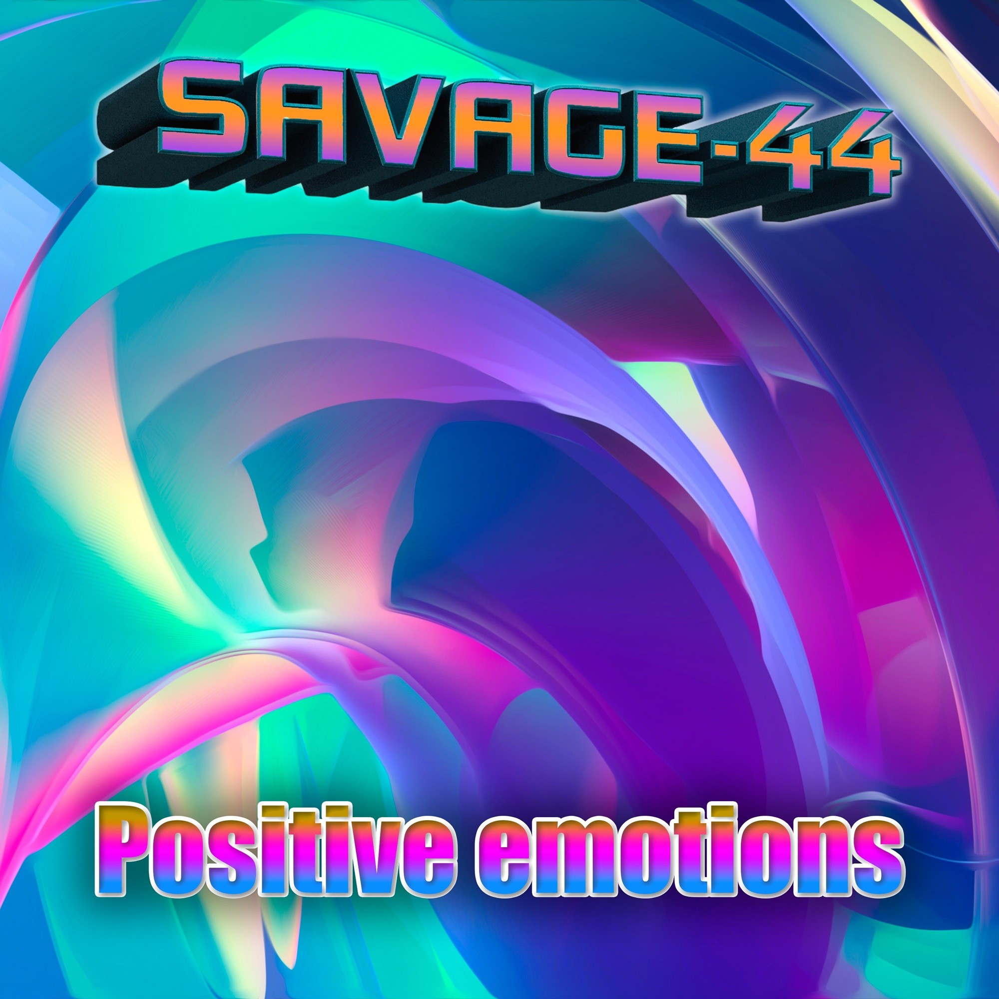 SAVAGE-44 - Positive emotion – SAVAGE-44