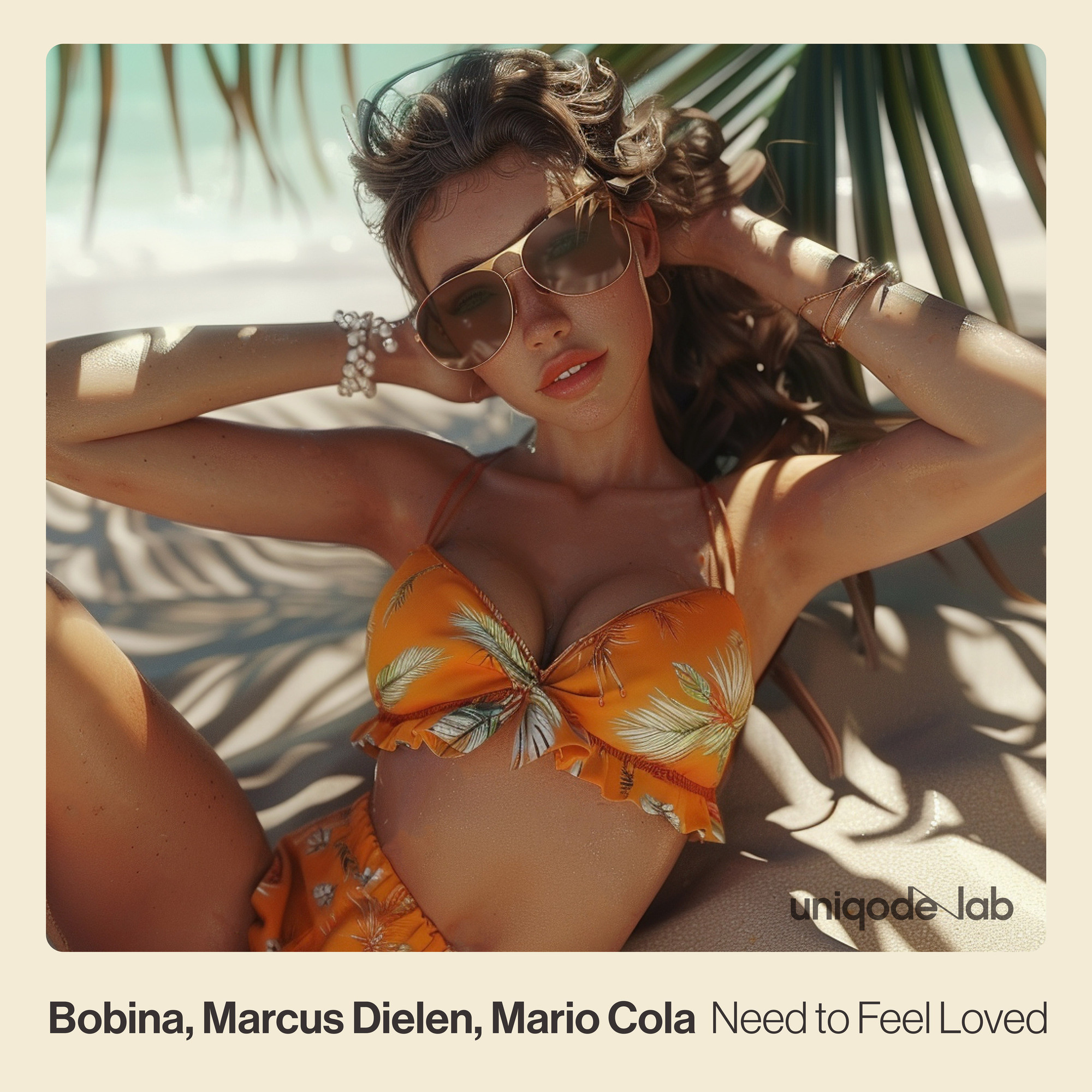 Bobina, Marcus Dielen, Mario Cola - Need to Feel Loved – BOBINA