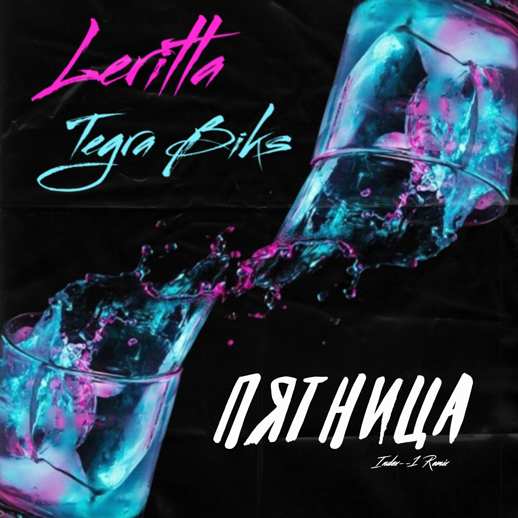 Leritta & Tegra Biks - Пятница (Index-1 Remix) – INDEX-1