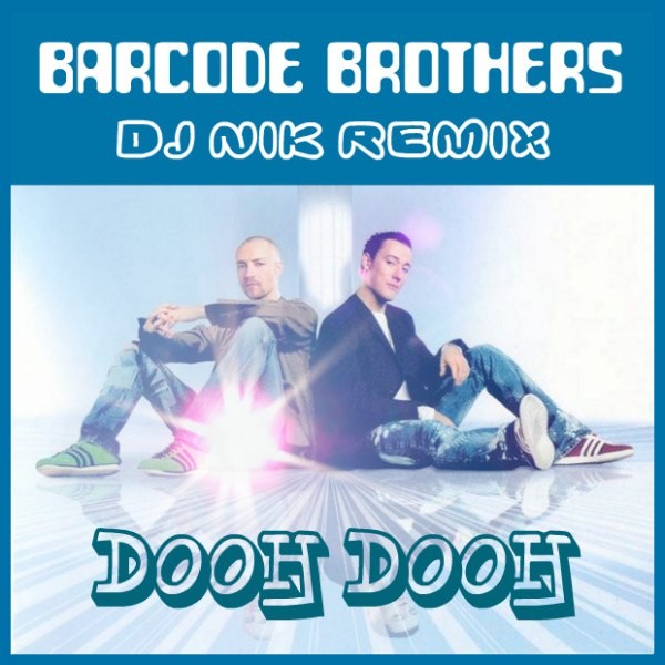 Barcode Brothers - Dooh Dooh (Dj Nik Remix) – Factory House Music