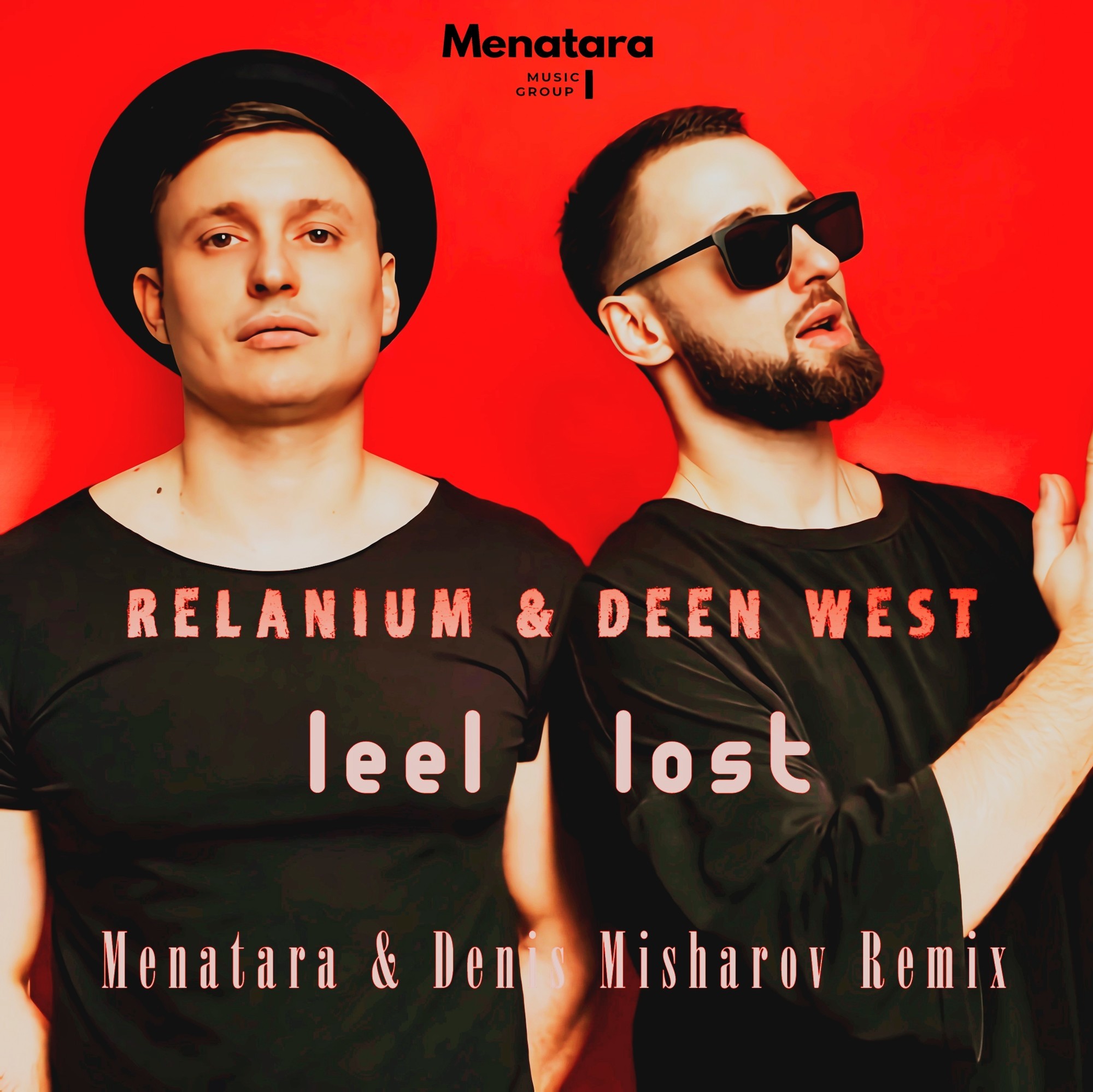 Relanium & Deen West - Leel Lost(Menatara & Denis Misharov Radio Remix) – Denis Misharov