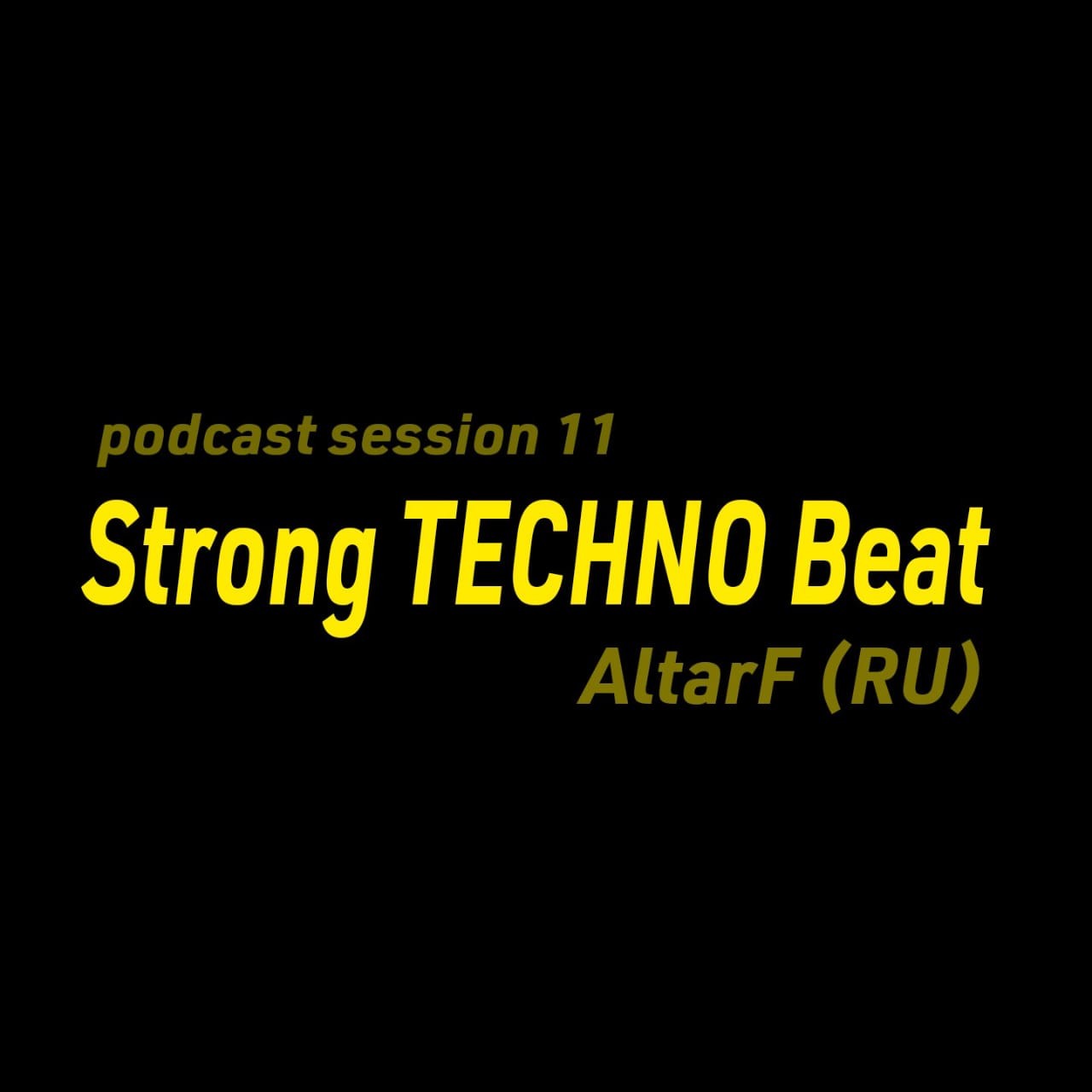 AltarF (RU) - Strong TECHNO Beat #11 #11 – AltarF(RU)