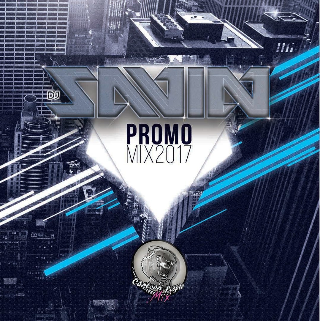 DJ Savin - Promo Mix 2017 – DJ SAVIN