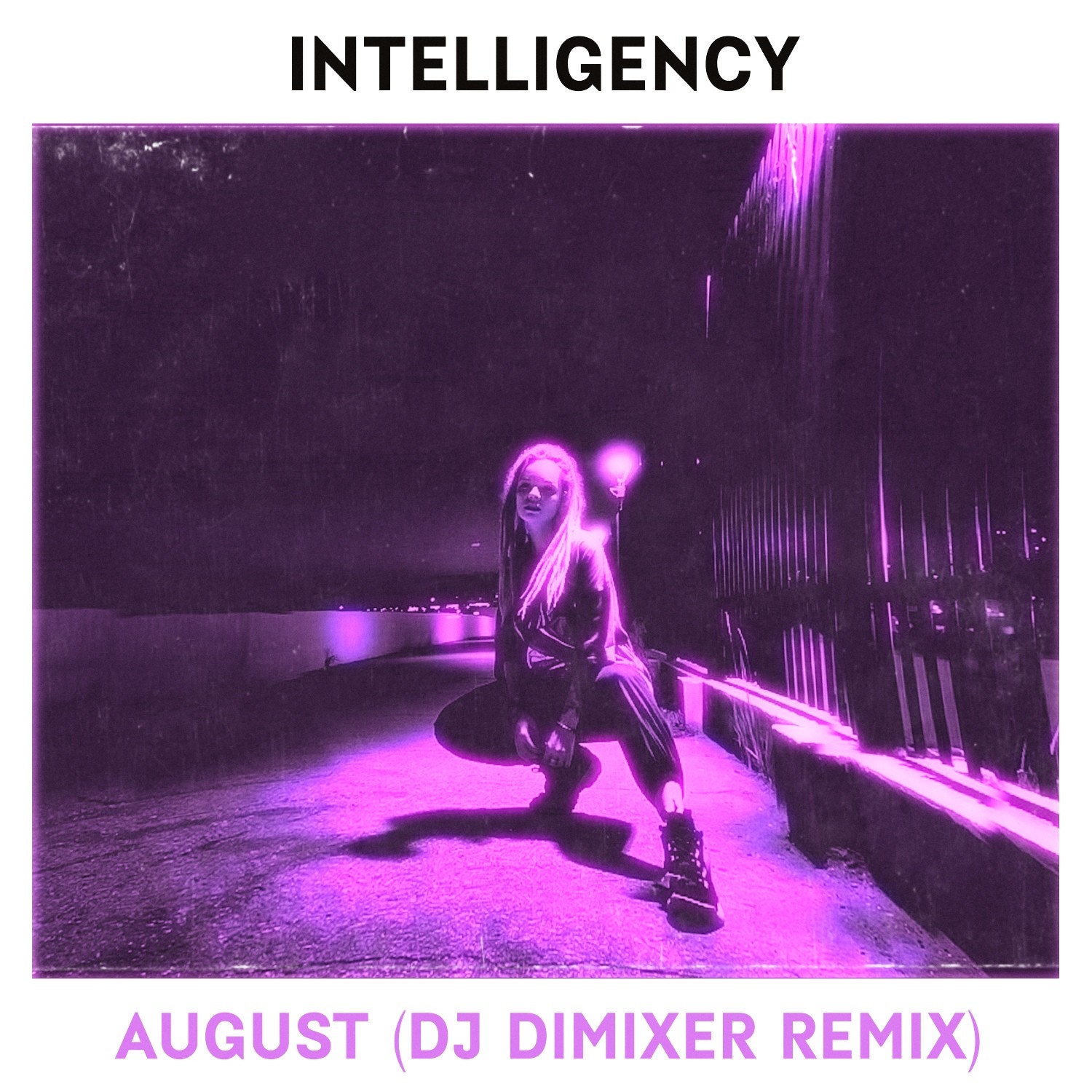 Intelligency - August (DJ DimixeR Extended remix) – DJ DIMIXER