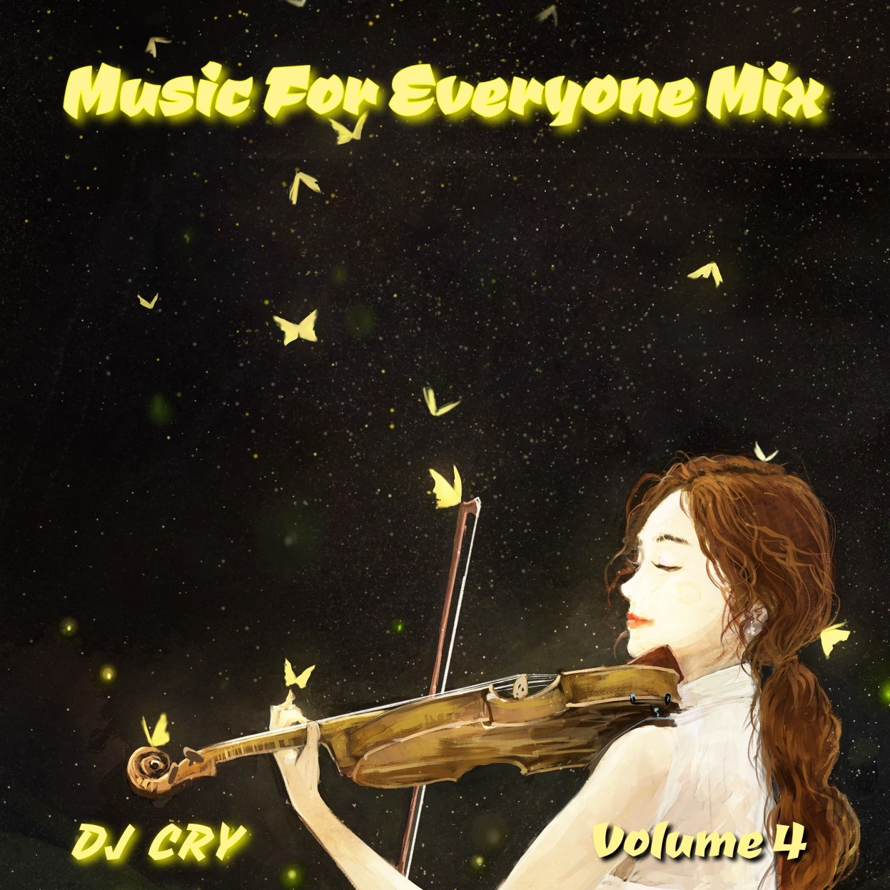 DJ Cry - Music For Everyone Mix 4 – DJ Cry