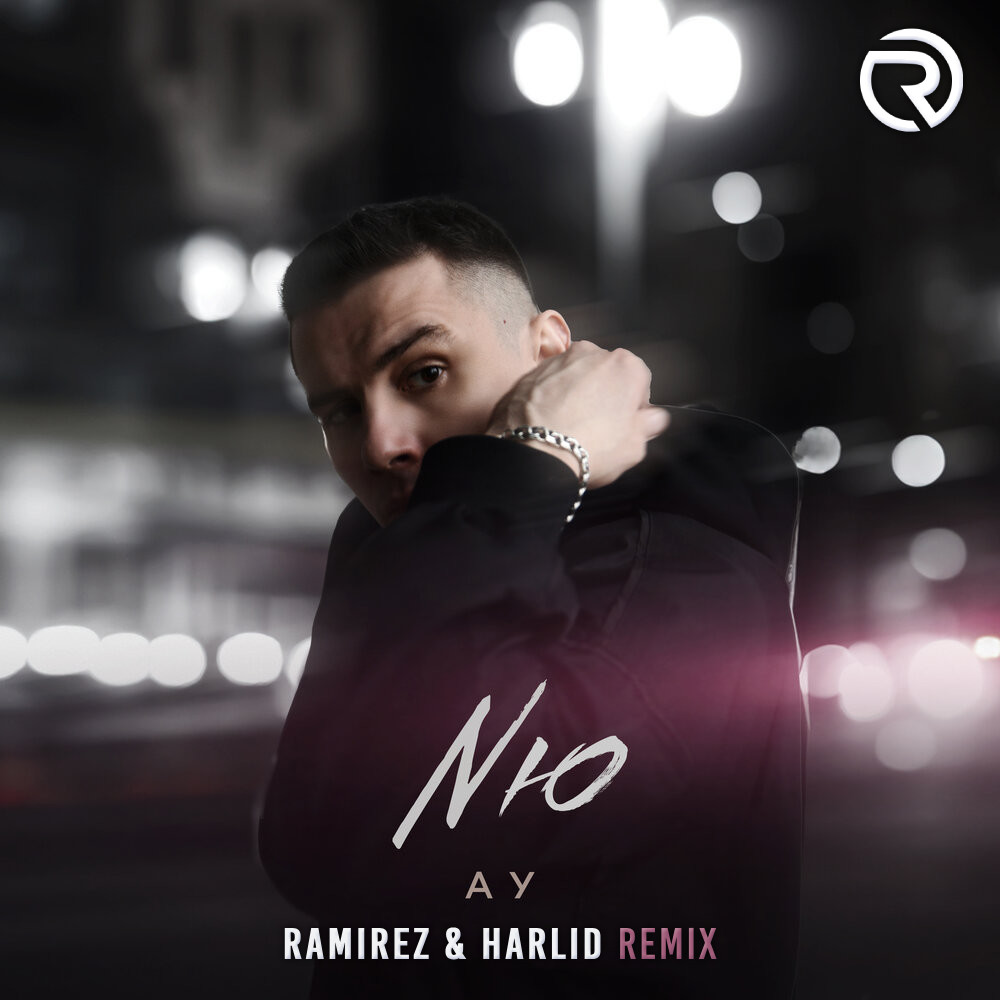 NЮ - АУ (Ramirez & Harlid Remix) – DJ RAMIREZ