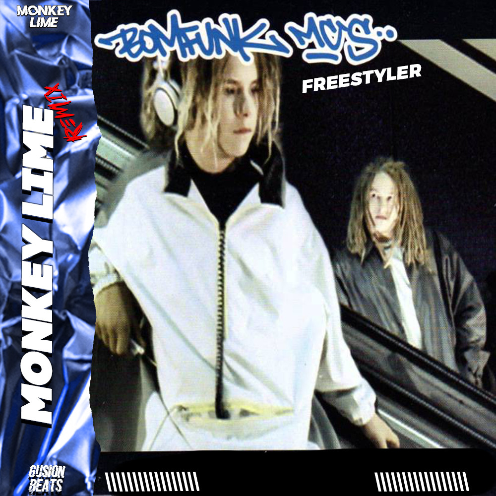 Bomfunk MC's - Freestyler (Monkey Lime Radio Edit) – Monkey Lime