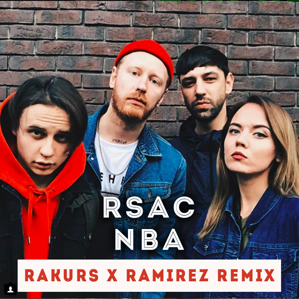 RSAC - NBA (Rakurs & Ramirez Radio Edit) – DJ RAMIREZ
