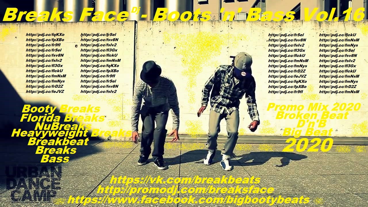 Breaks Face ᴰᴶ - Boots 'n' Bass Vol. 16 (Promo Mix 2020) – Breaks Face