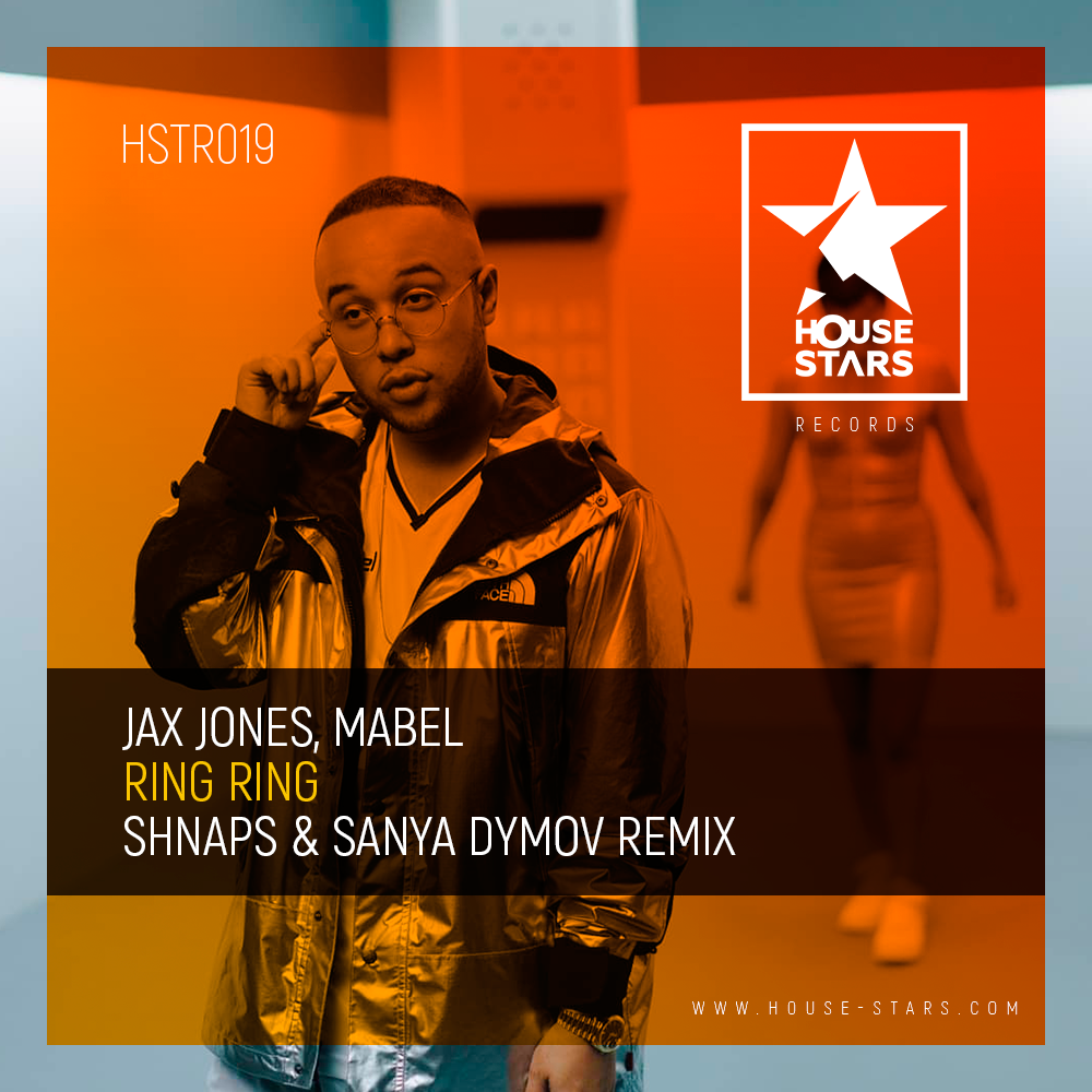 Jax Jones, Mabel - Ring Ring (Shnaps & Sanya Dymov Remix) – SHNAPS