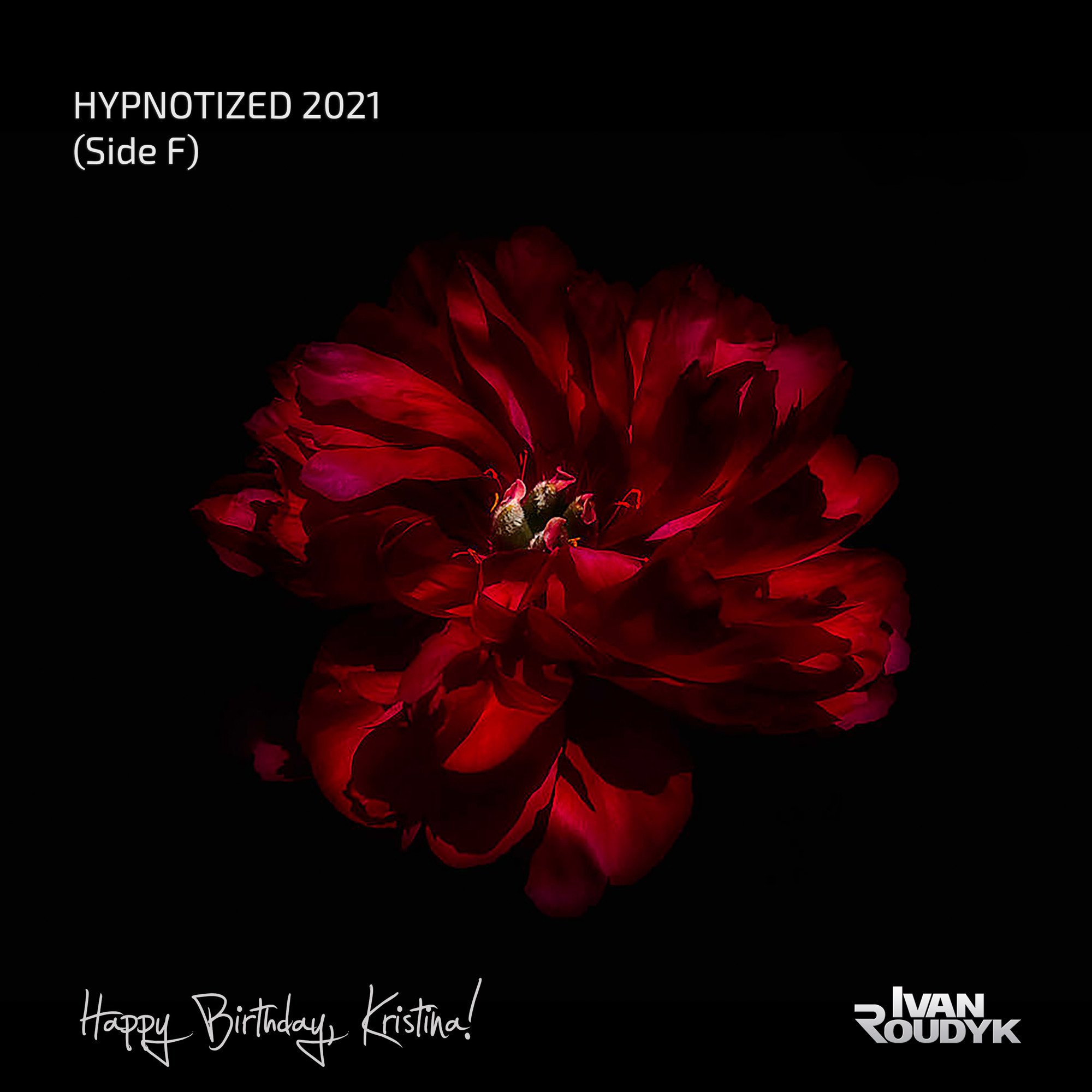 Ivan Roudyk - Hypnotized 2021(Side F) – Иван Рудык (Ivan Roudyk)