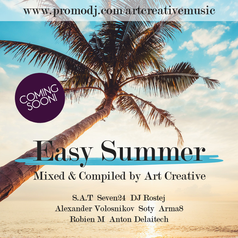Easy Summer - Mixed & Compiled by Art Creative (April 2019) – DJ Art ...