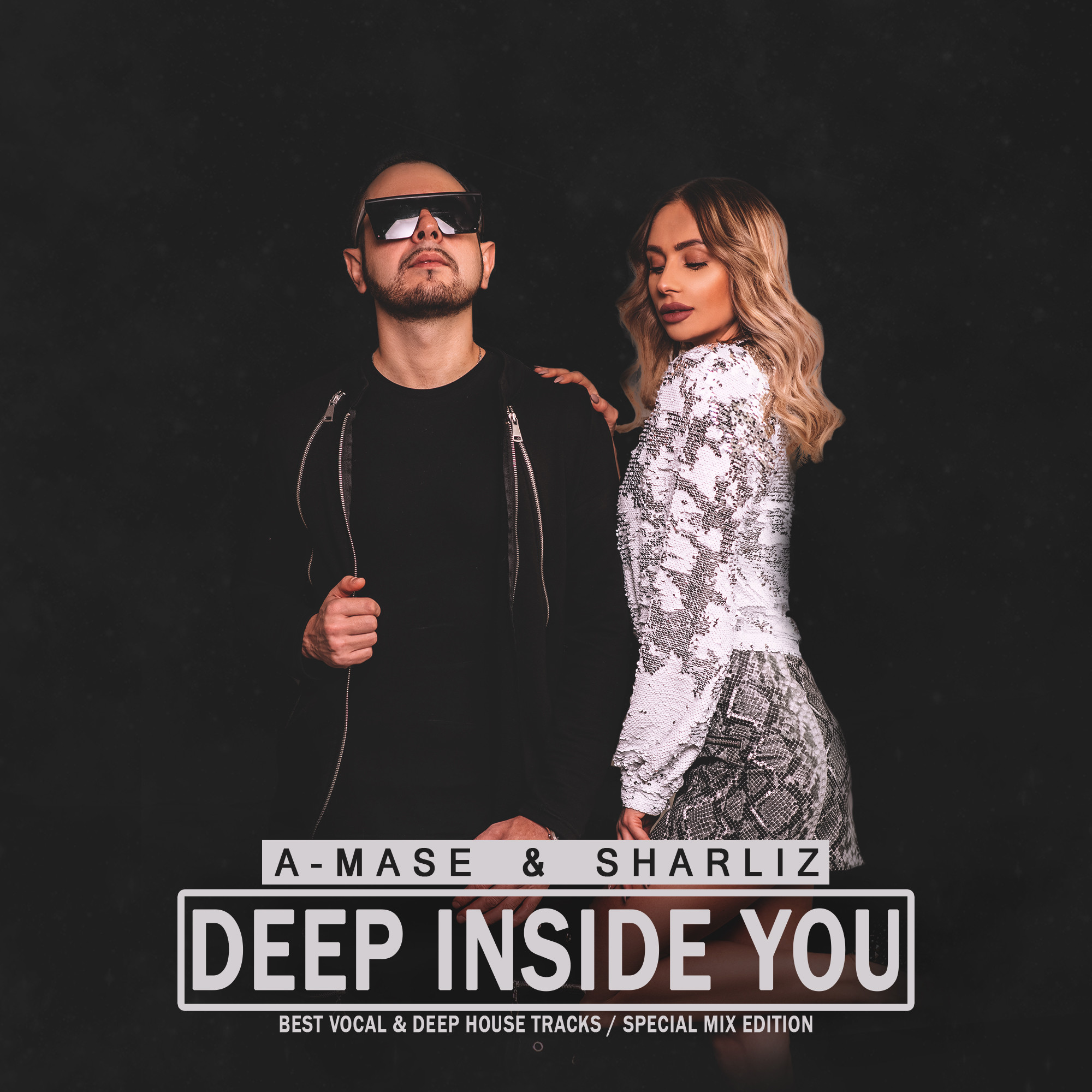 A-Mase & Sharliz - Deep Inside You (Special Mix) – A-Mase
