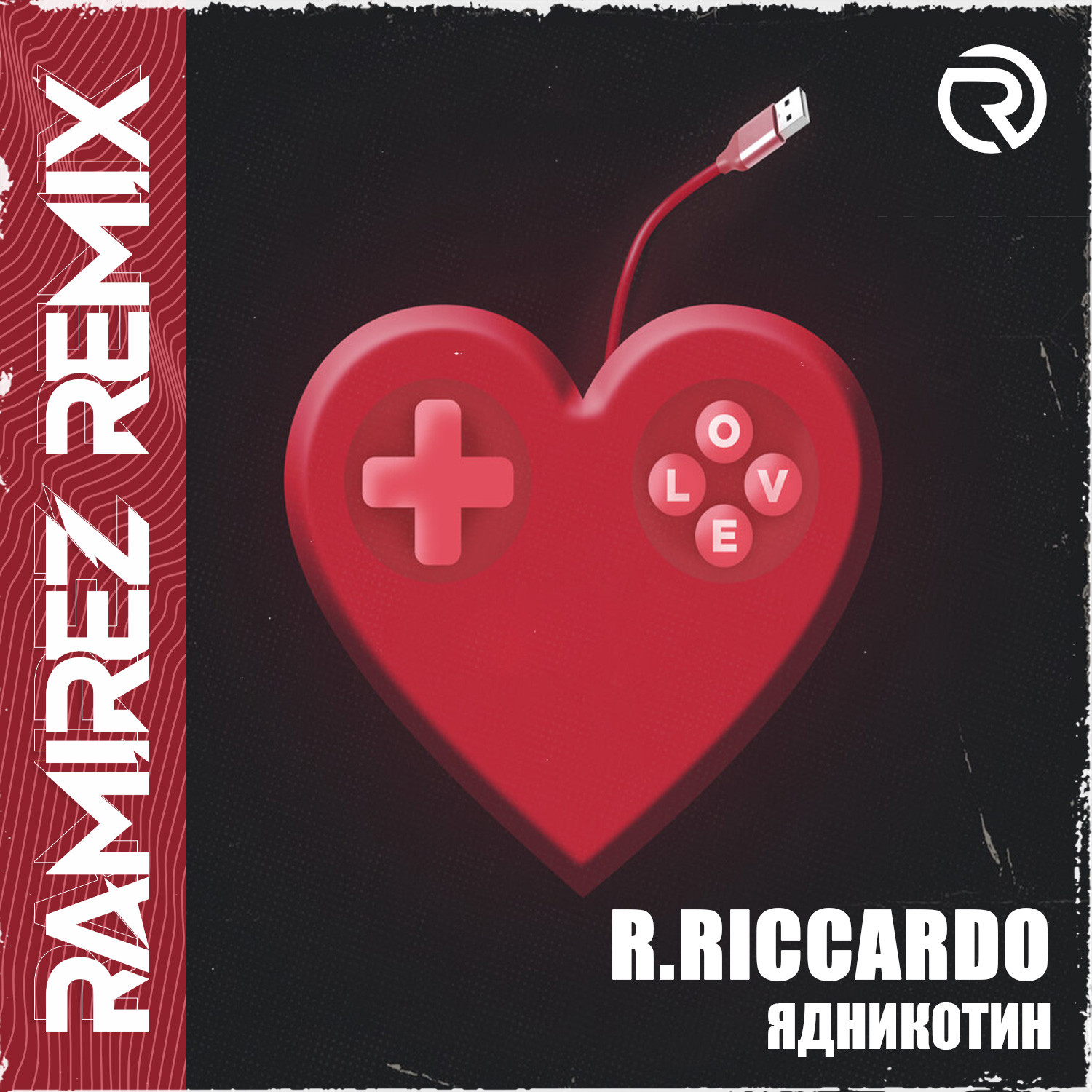 R.Riccardo - Ядникотин (Ramirez Remix) – DJ RAMIREZ