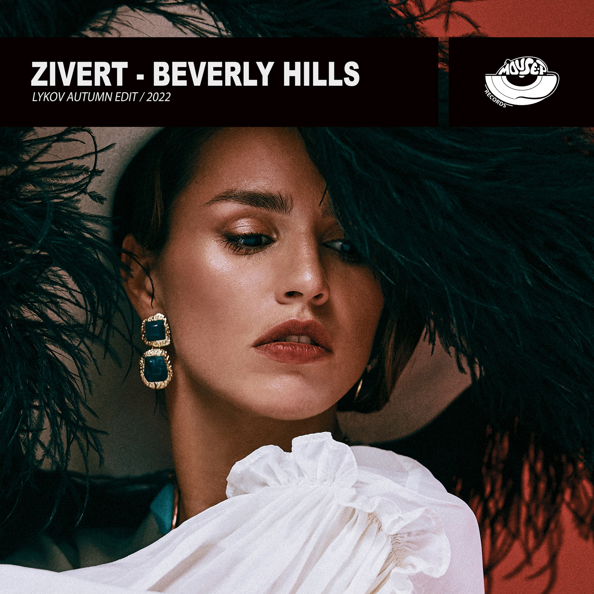 Zivert - Beverly Hills (Lykov Autumn Edit 2022) [MOUSE-P] – MOUSE-P RECORDS LABEL