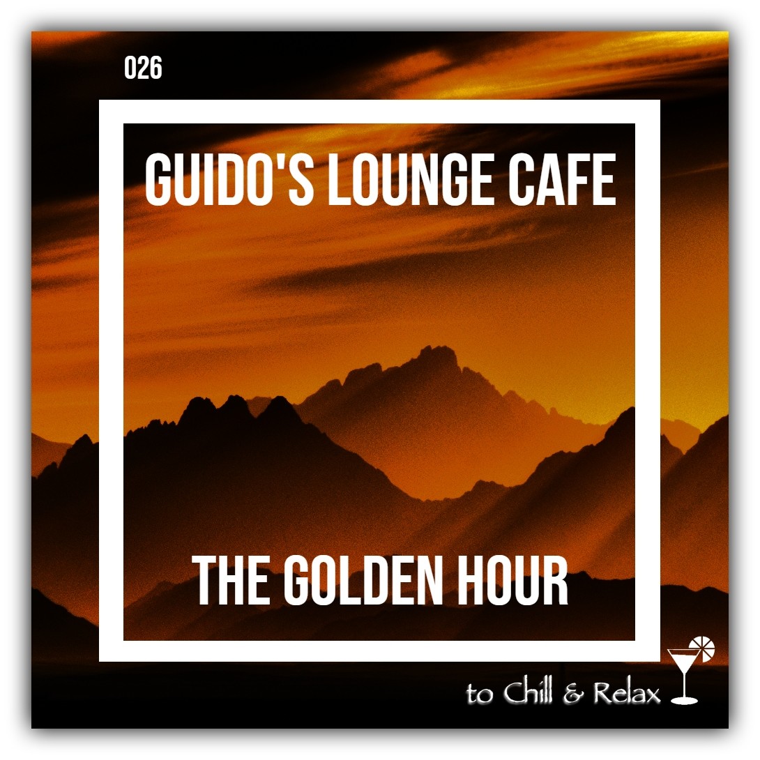 Guido’s Lounge Café 026 The Golden Hour – Guido's Lounge Cafe
