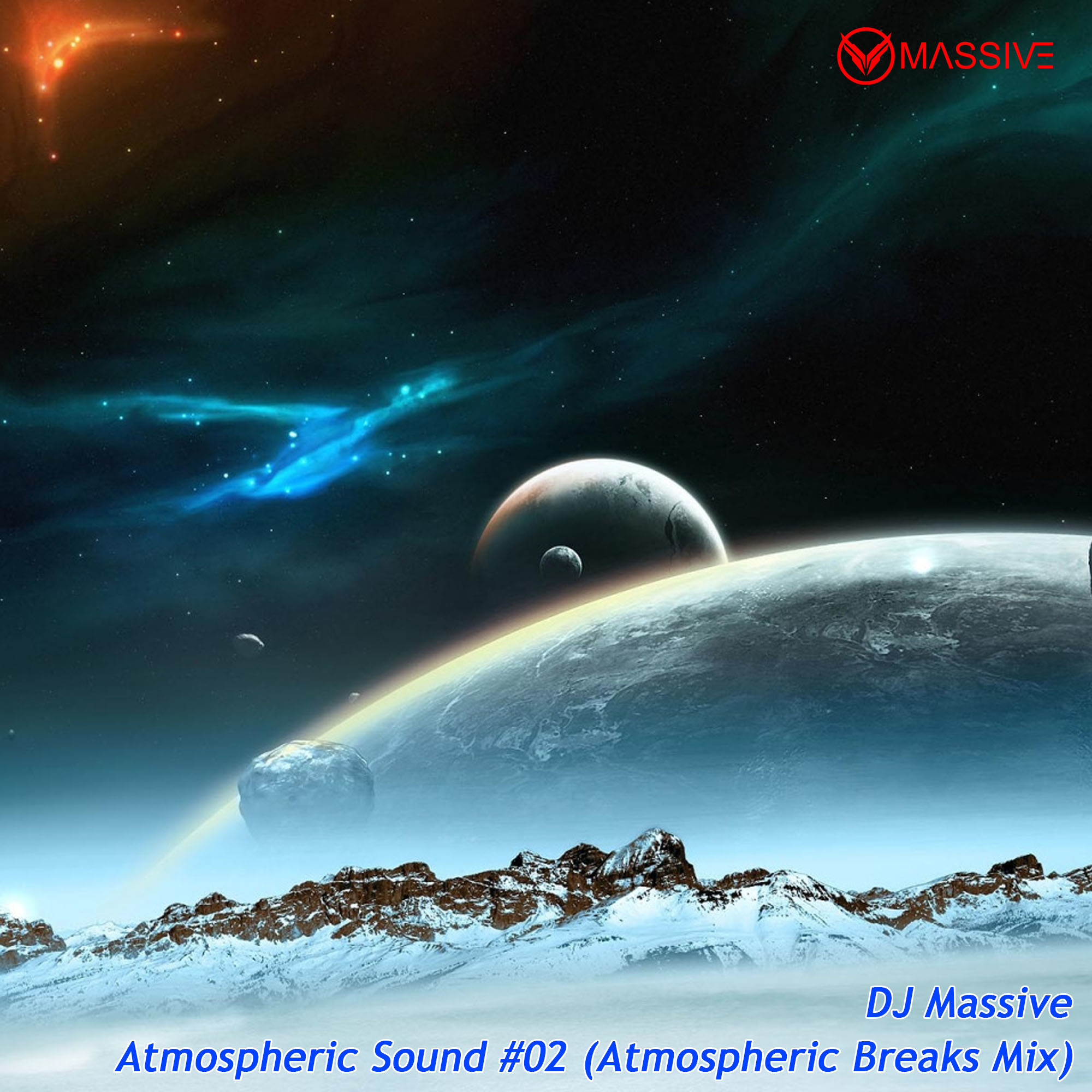 DJ Massive - Atmospheric Sound #02 (Atmospheric Breaks Mix) – DJ Massive