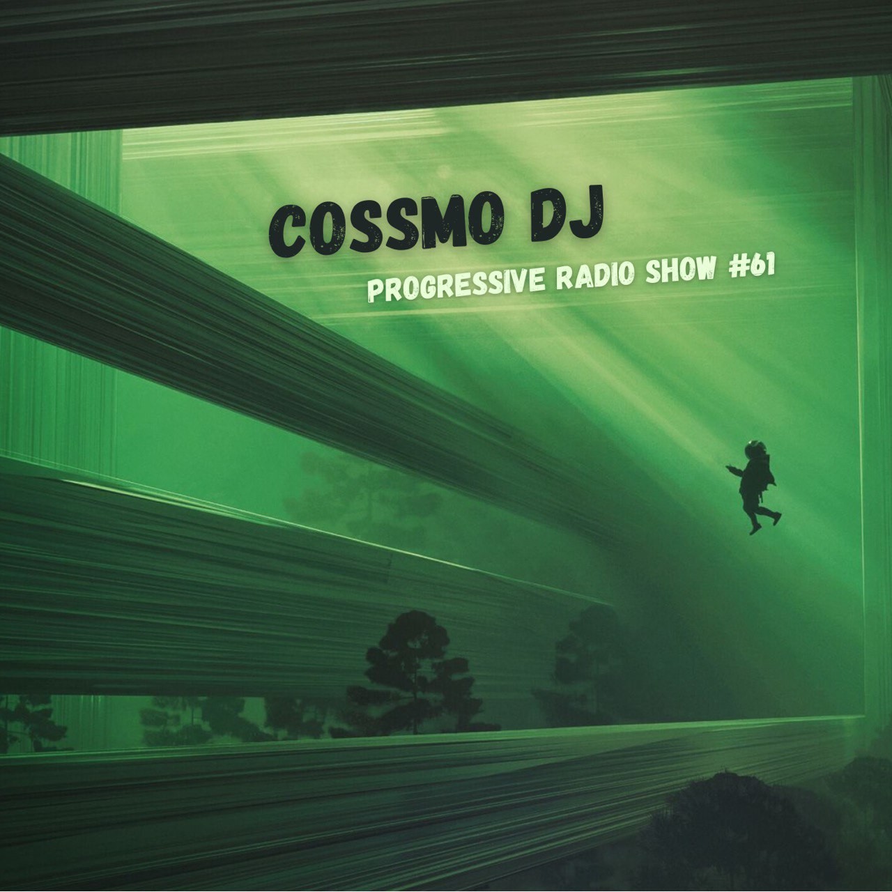 COSSMO DJ - Progressive RadioShow #61 – COSSMO DJ