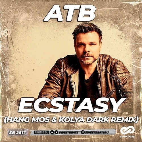 ATB - Ecstasy (Hang Mos & Kolya Dark Remix) – KOLYA DARK