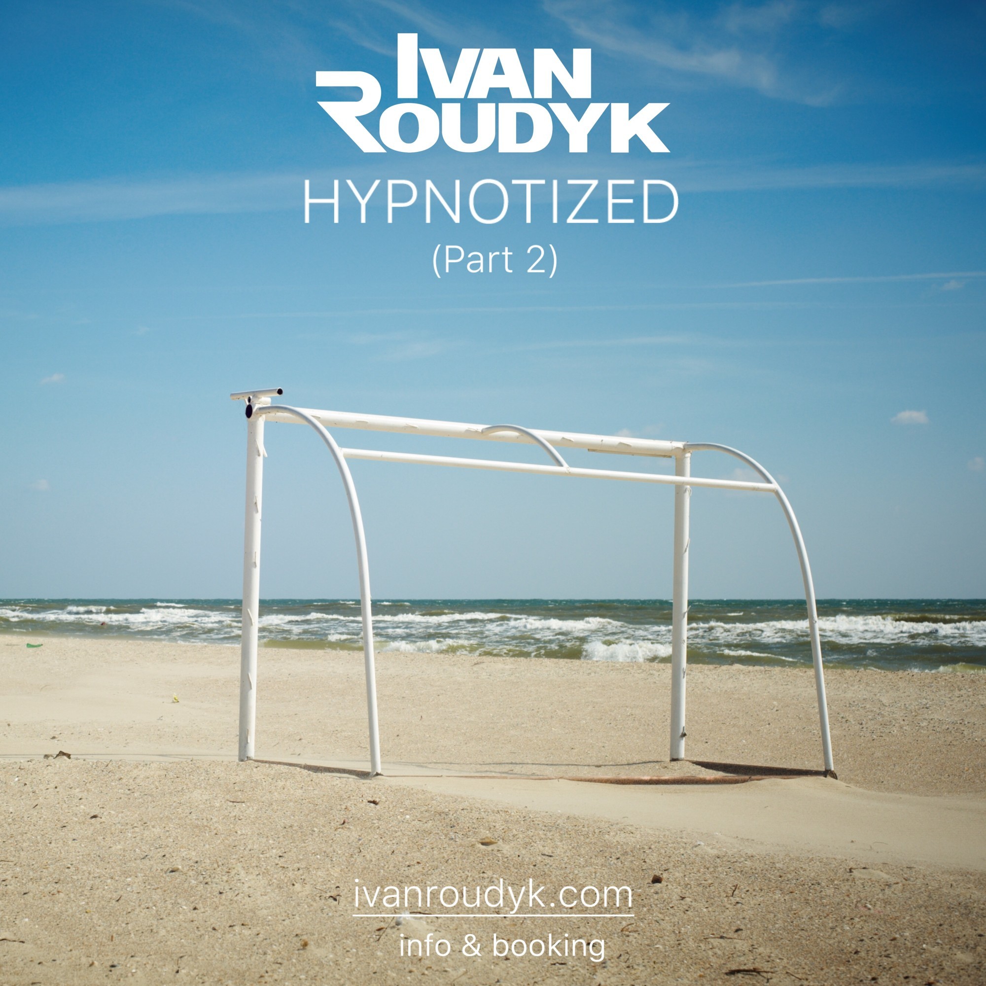 Ivan Roudyk-Hypnotized(Part 2)(ivanroudyk.com) – Иван Рудык (Ivan Roudyk)