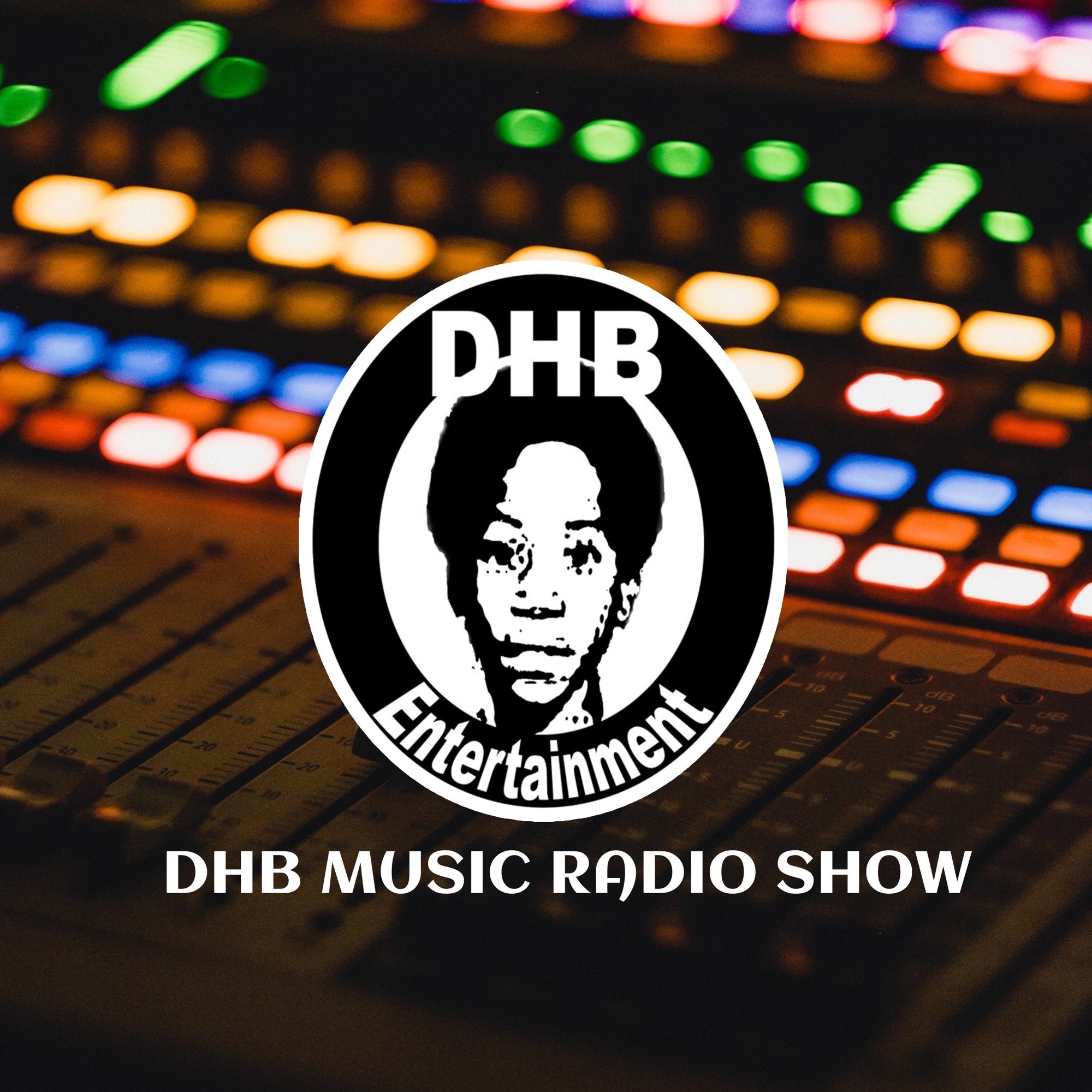DHB MUSIC RADIO SHOW S1 E #5 – CHILLLOVERRADIO