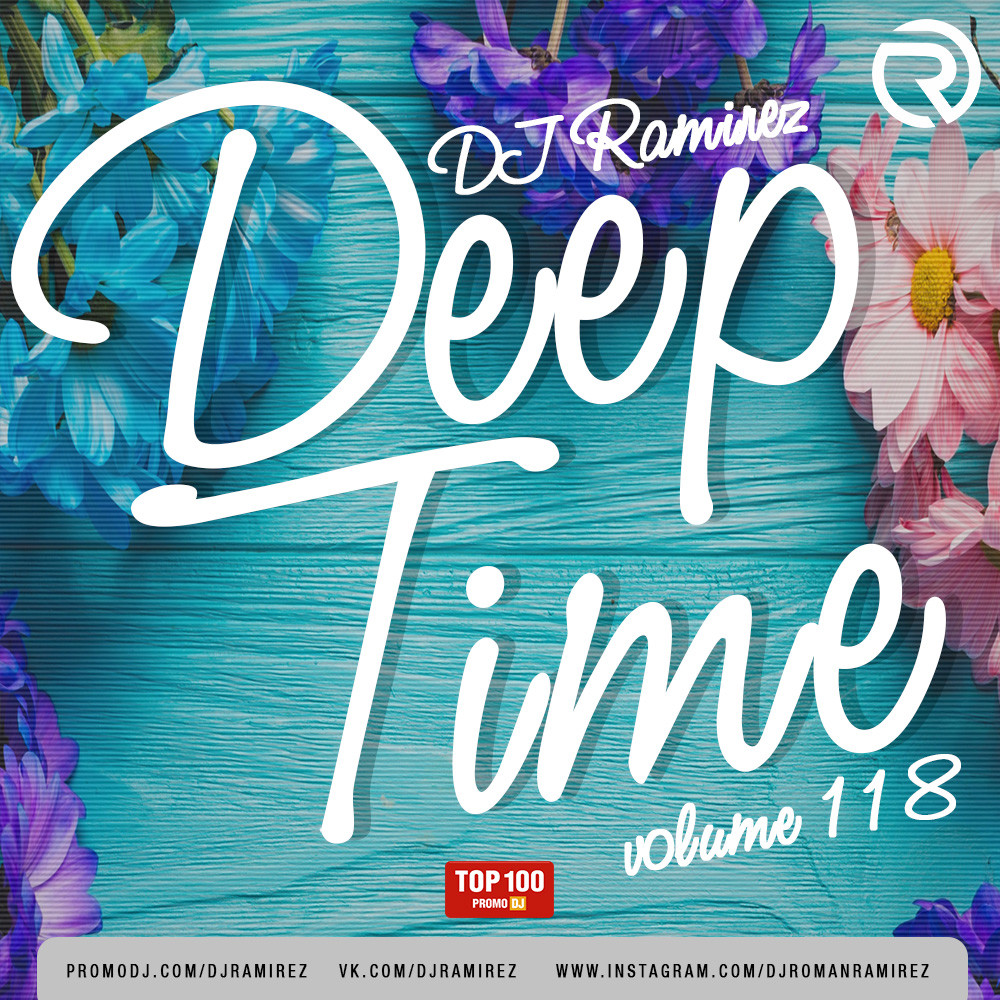 DJ Ramirez - Deep Time Vol. 118 #118 – DJ RAMIREZ