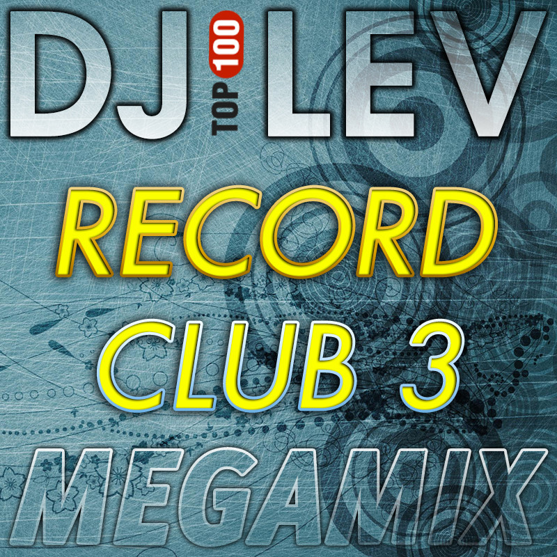 DJ LEV - RECORD CLUB 3 (2014) – DJ LEV