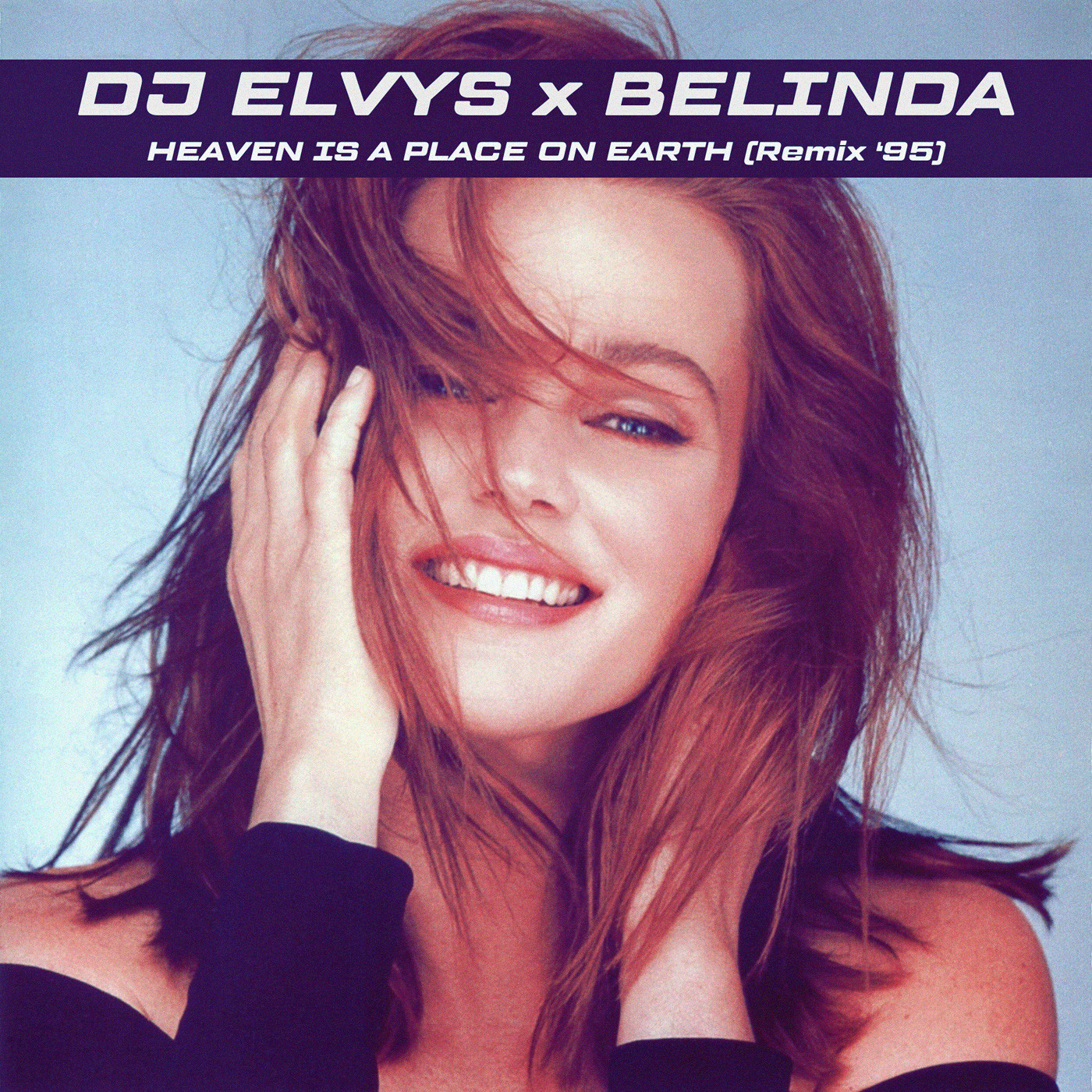 DJ Elvys x Belinda - Heaven Is A Place On Earth (Remix 95) – J YRIDE