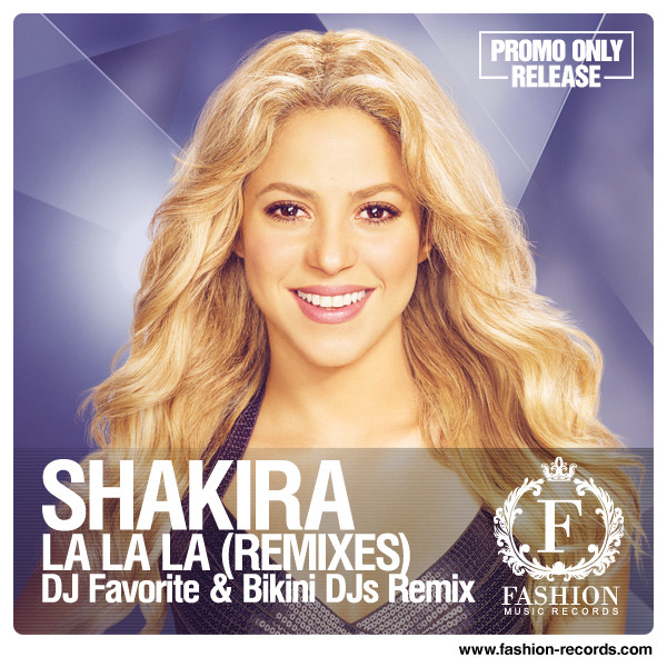 Shakira - Dare (La La La) (DJ Favorite & Bikini DJs Radio Edit) – DJ ...