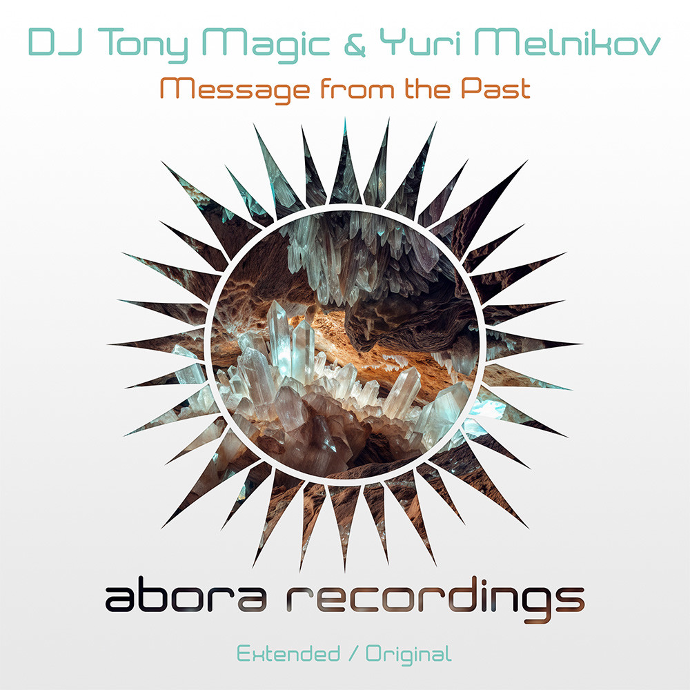 DJ Tony Magic & Yuri Melnikov - Message from the Past – DJ Tony Magic