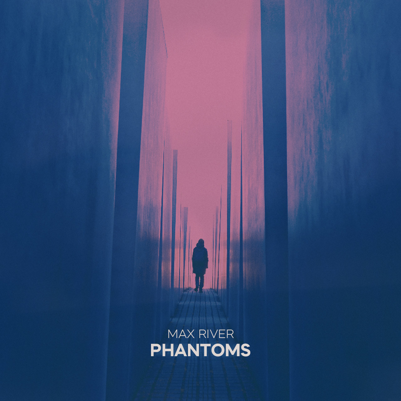 Max River - Phantoms – Max River