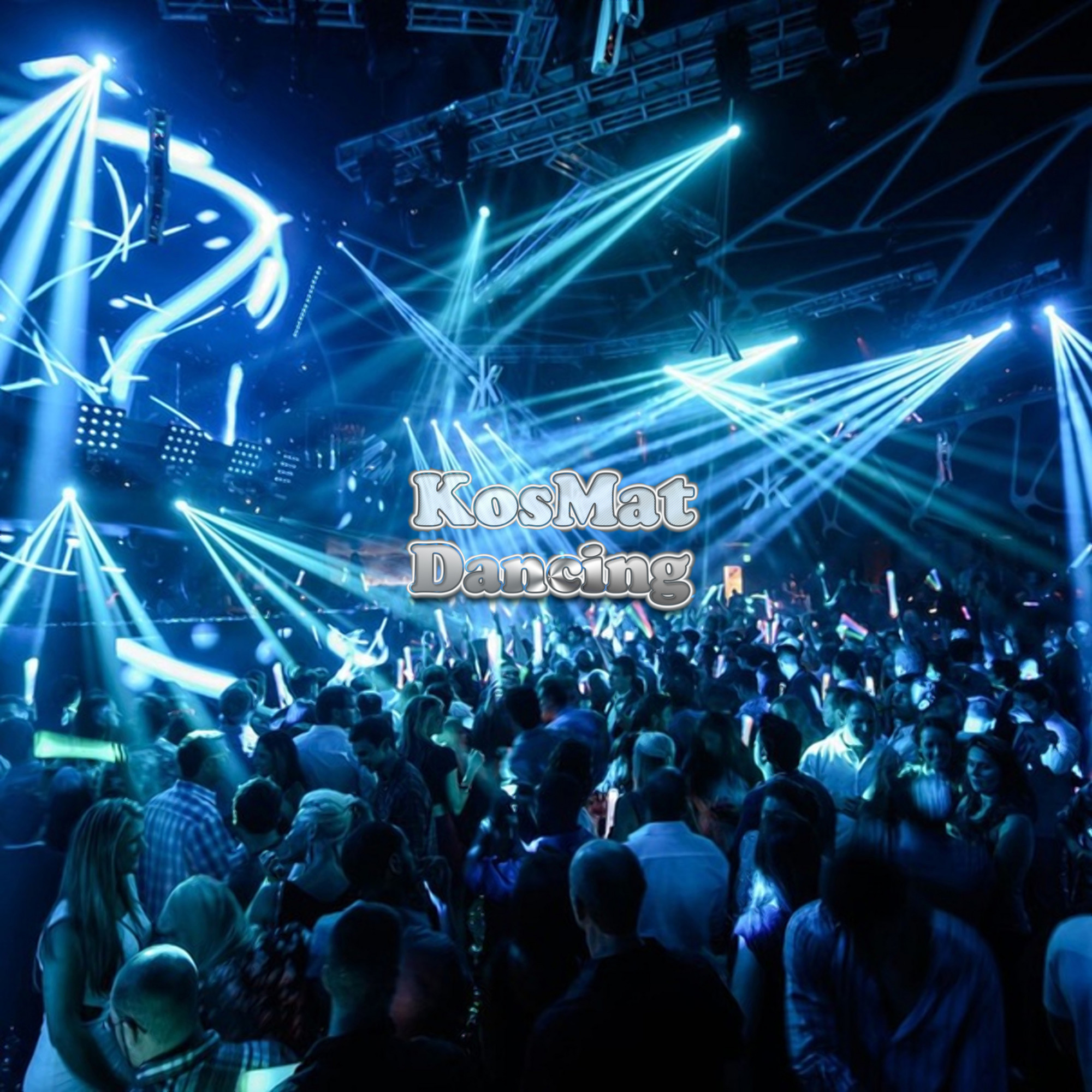 KosMat - Dancing (Original Mix)* – KosMat