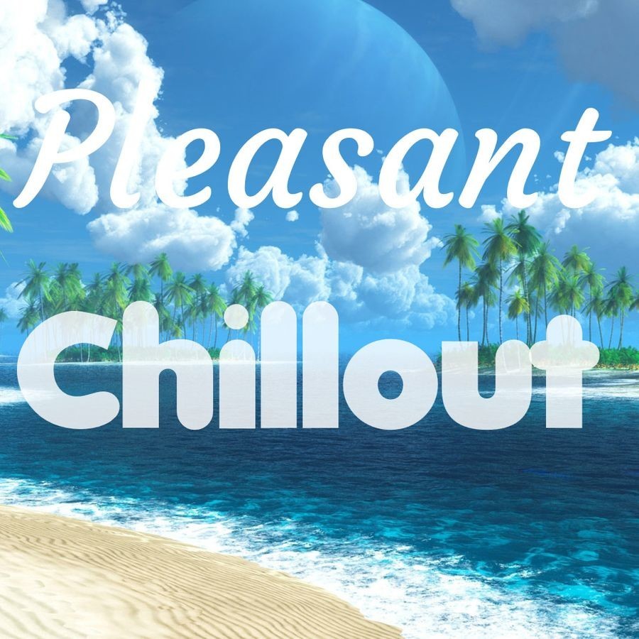 Pleasant Chillout mix. 86-by Alexey Lastochkin goodbye summer – Alexey ...
