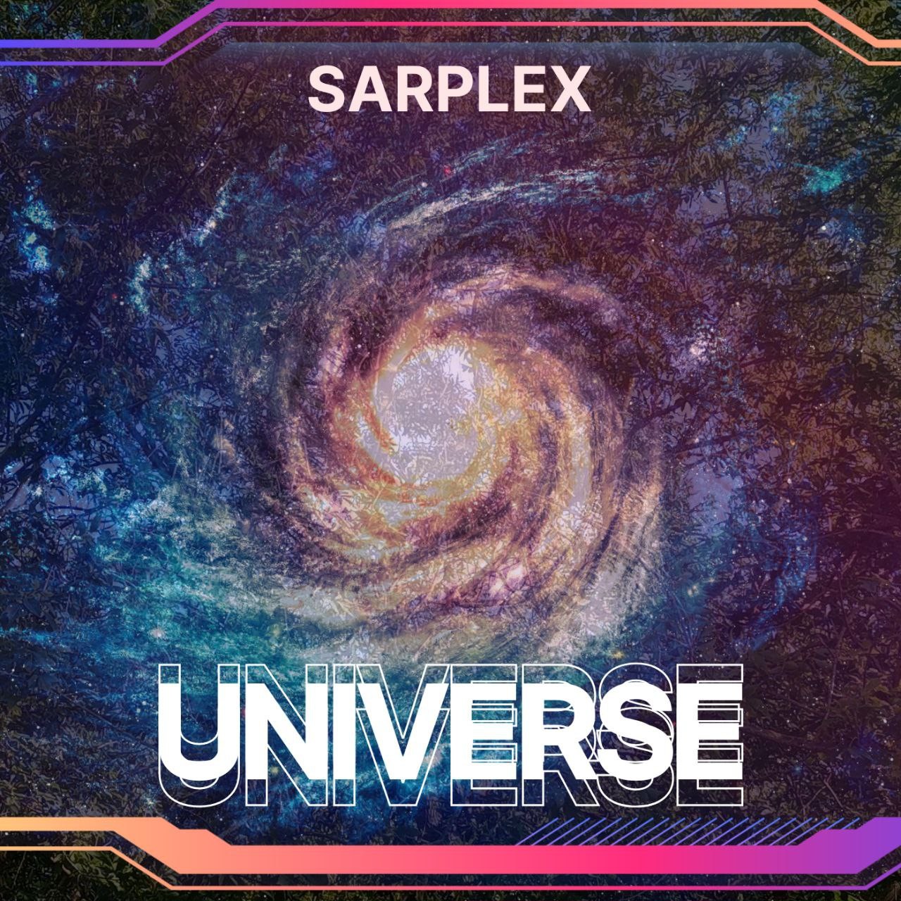 Sarplex - Universe (Original Mix) – Alexandr Sarp